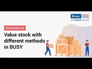 Manage "Stock Valuation with different methods" in BUSY (English)