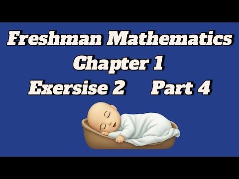 Freshman Mathematics Chapter 1 Exercises Part 4