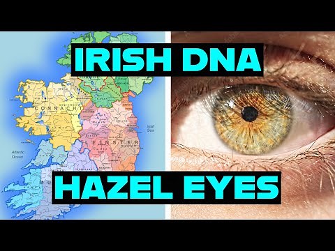Irish DNA And The EVOLUTION Of Hazel Eyes