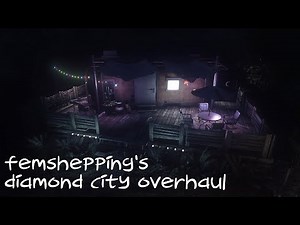 Femshepping's Diamond City Edit