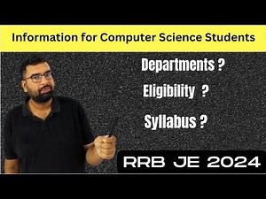 RRB JE 2024| Complete Information for Computer Science Students| RRB JE notification