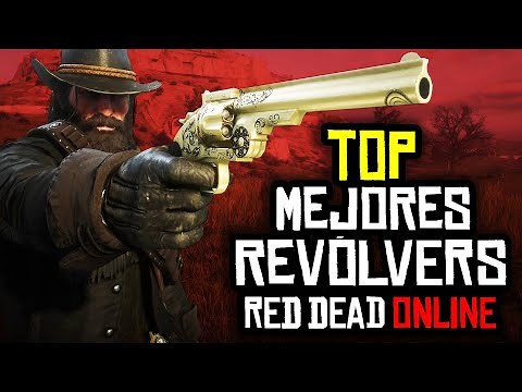 TOP 5 De Los Mejores REVÓLVERS En Red Dead Online