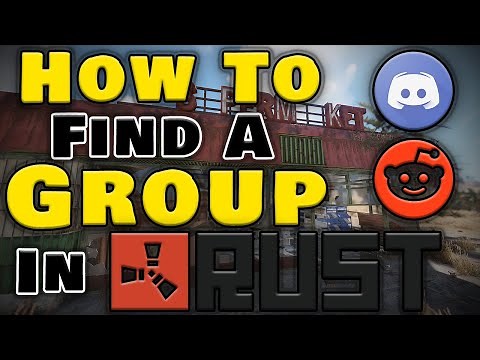 How To Find A Rust Group | Rust Guide