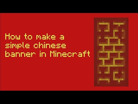 How to make a simple chinese banner in Minecraft!