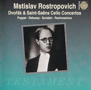 Dvorak & Saint-Saëns, Mstislav Rostropovich - Cello Concertos