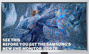 See this before you get the Samsung’s new UHD Monitor, UD970