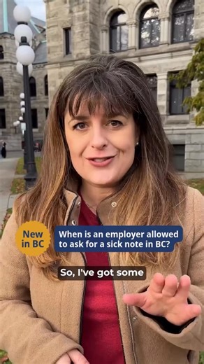 Government of British Columbia on Instagram: "Sick? You shouldn’t have to sit in a waiting room just to get a note. New regulations in BC mean that employers can’t ask for a sick note for your first two short-term absences—five days or fewer—in a calendar year. For a third absence or more, they may request one. This applies whether you’re the one who’s sick, or if you need to care for a child, parent, or immediate family member. And, of course, if you have a longer-term or serious illness requir