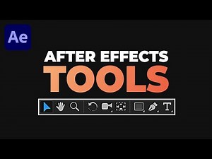 After Effects Tools - After Effects Basics Tutorial Series - Part 4