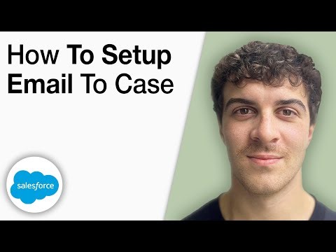 How to Setup Email to Case in Salesforce [2025 Full Guide]