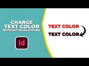 How to change text color without highlighting in InDesign