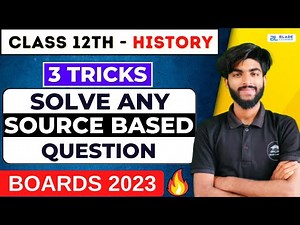 How to Solve Source based Questions in History | Class 12 history Source based Questions