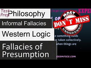 Western Logic Informal Fallacy:Fallacy of Ambiguity & Fallacy of Presumption (Philosophy)