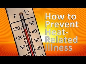 How to Prevent Heat-Related Illness