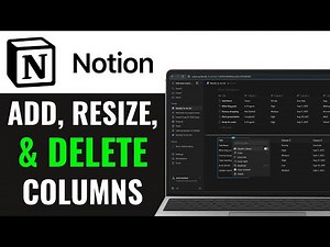 How to Add, Resize, and Delete Columns in Notion 2025 (EASY GUIDE)