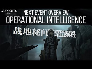 Operational Intelligence Overview | Arknights