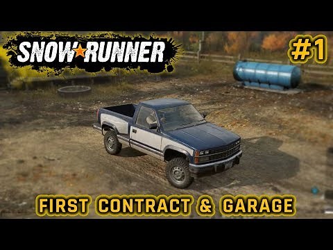 SnowRunner | Let's Play #1 - First Contract & First Garage