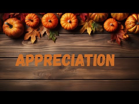 Appreciation,#GratitudeMessage #AnnAlbers #MessagesFromSpirit #ThanksgivingWeek #SpiritualGuidance