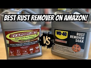 Best Rust Remover On Amazon! | Evaporust VS WD-40