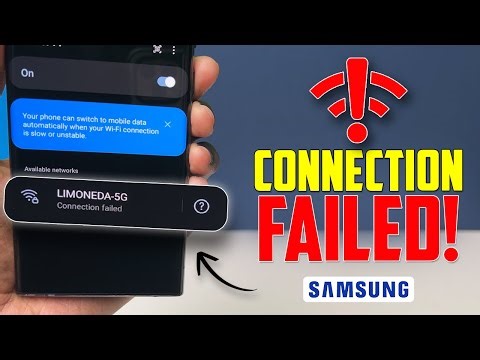 Samsung Phone Wi-Fi ‘Connection Failed’? Here’s How to Fix!