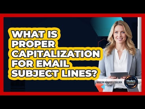 What Is Proper Capitalization For Email Subject Lines?