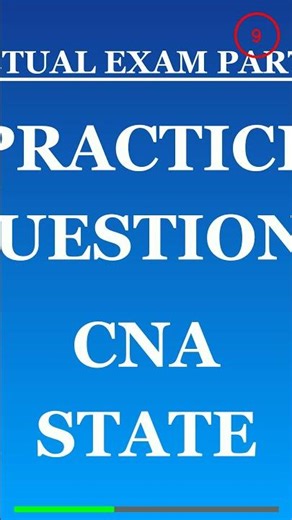 Practice Questions CNA State