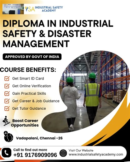 Industrial Safety & Disaster Course in Chennai & Tamil Nadu, India - Industrial Safety Academy