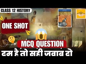 Class 12 History Most Important MCQ Questions answer one shot / 2025-26 Board exam
