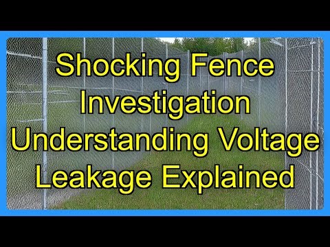 Shocking Fence Investigation Understanding Voltage Leakage Explained