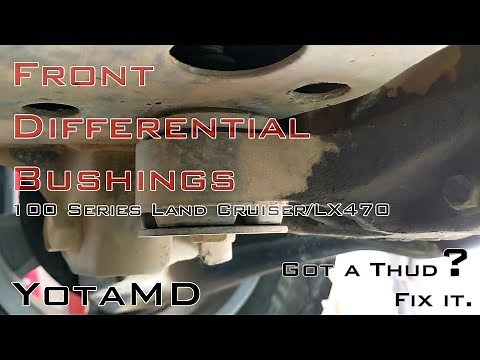 Front Differential Bushing Replacement - 100 Series Land Cruiser LX470
