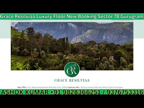 Grace Resilviaa Sector 78 Complete Buyer Guide | +91 9828366251