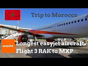 4K Video | Easyjet largest aircraft A321NEO | Marrakech to Milan Malpensa