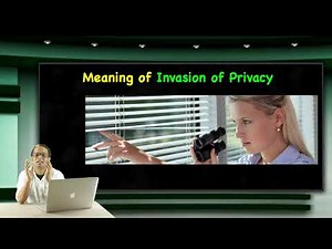 Invasion of Privacy (Tort Law) Topics of Law Video Lecture - Legal Studies