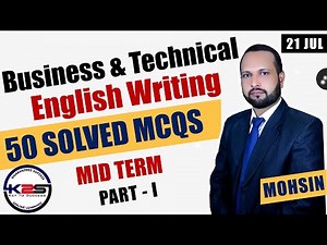 ENG201 | MID Term | A Video to Pass Business and Technical English Writing | 50 MCQs | Part - 1