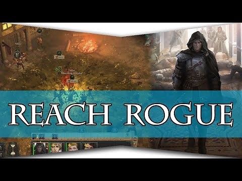 Pathfinder:Kingmaker - Reach Rogue Build