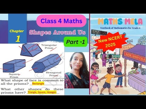 Class 4 Maths | Math Mela | Chapter 1|Part 1| Shapes Around Us | NCERT 2025 #class4ncert #cbse #kvs