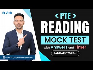 PTE Reading Full Mock Test with Answers | January 2025-II | Language academy PTE NAATI Experts
