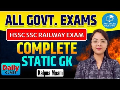 Complete Static Gk Live Class - HSSC CET SSC RAILWAY EXAM - All Govt Exam Static gk marathon- KTDT