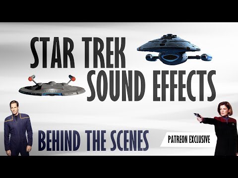 The Sound Effects of Star Trek | Sound Editor of Voyager & Enterprise Shaun Varney