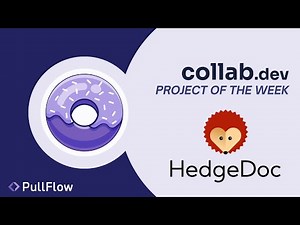 collab.dev Project of the Week: HedgeDoc 🦔