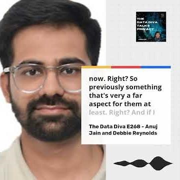 The Data Diva E268 - Anuj Jain and Debbie Reynolds