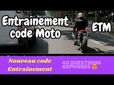 Nouveau code moto ETM 2024 40 questions réponses