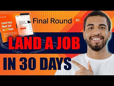 How to Use Final Round AI to Land a Job in 30 Days (2025)
