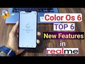 Top 6 New Features in Color Os 6 For RealMe Devices (Awesome)