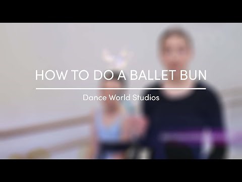 HOW TO DO A CLASSICAL BALLET BUN