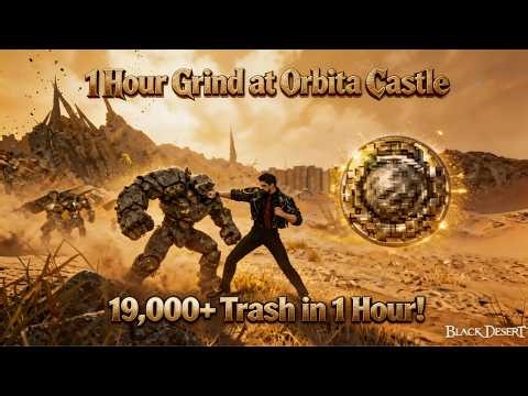 Chill Grind & Loot 1 Hour in Orbita Castle | Musa Awakening | Black Desert (2lvl+Agris)