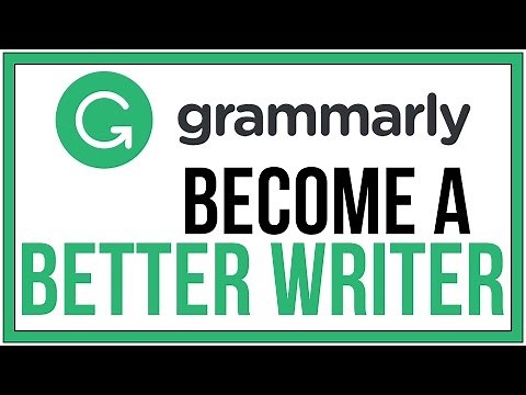 Powerful Online Grammar and Spell Checker Grammarly - Become A Better Writer NOW