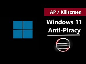 Windows 11 Anti-Piracy