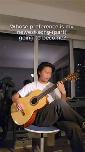 Whose preference is my newest song (part) going to become?