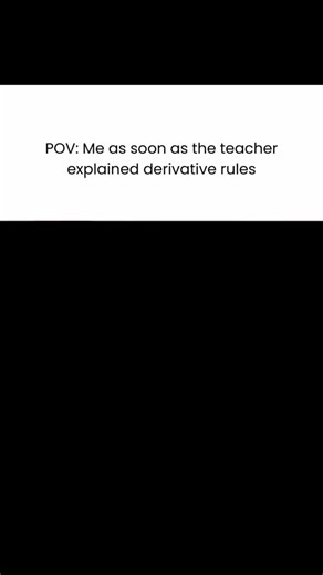 INTEGRA — Online Math School on Instagram: "POV: Everything was fun and games… until the teacher said “let’s derive it from first principles.” Power rule? Loved it. Product rule? Manageable. Limits defining derivatives? Yeah… I don’t want to play anymore. Every calculus student has this moment. 👉 Share with your calc class 👉 Save for exam week pain 👉 Follow for more calculus & math memes"