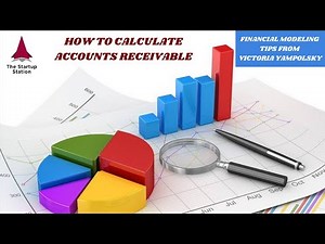 How to Calculate Accounts Receivable - Financial Modeling Tip